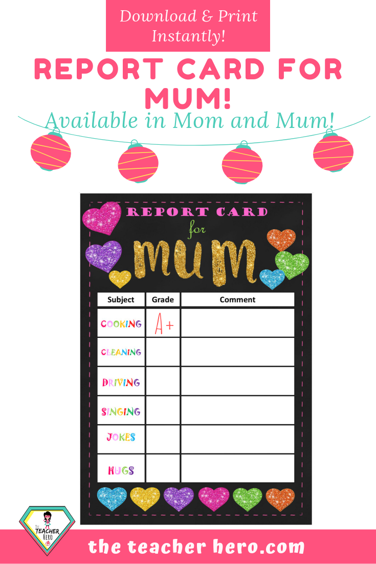 Report Card For Mum / Mom! - The Teacher Hero