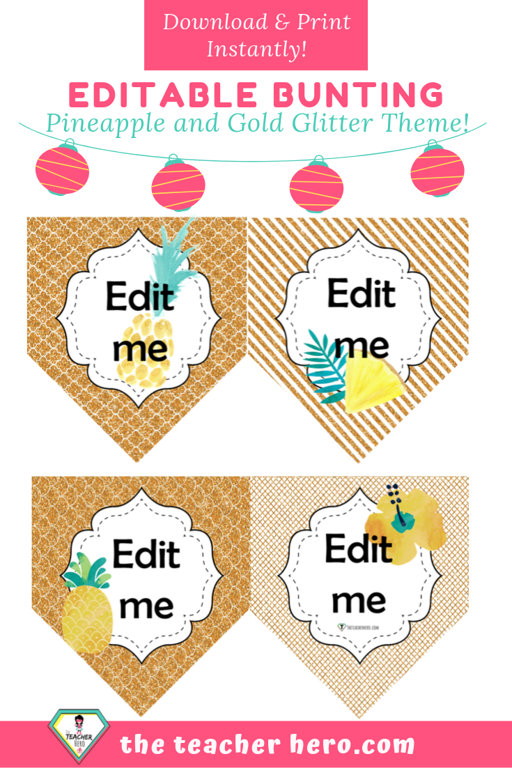 Bunting Editable! Gold Glitter and Pineapple Theme