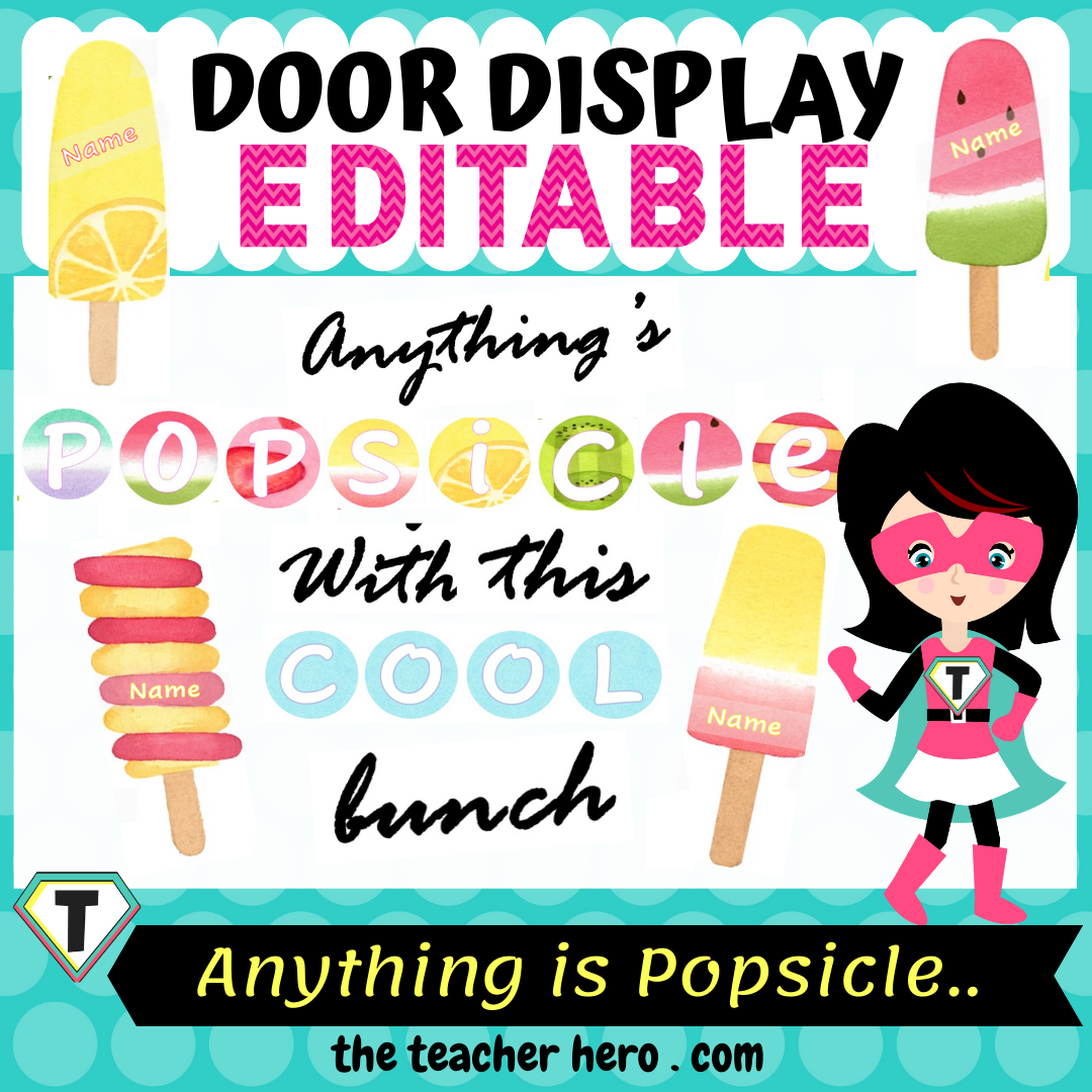 Classroom Door Display- Popsicle Theme Editable!