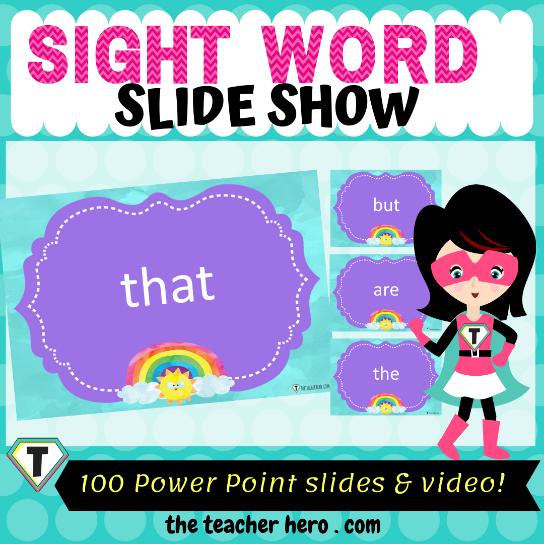 Sight Word PowerPoint Slide Show- 100 slides - The Teacher Hero