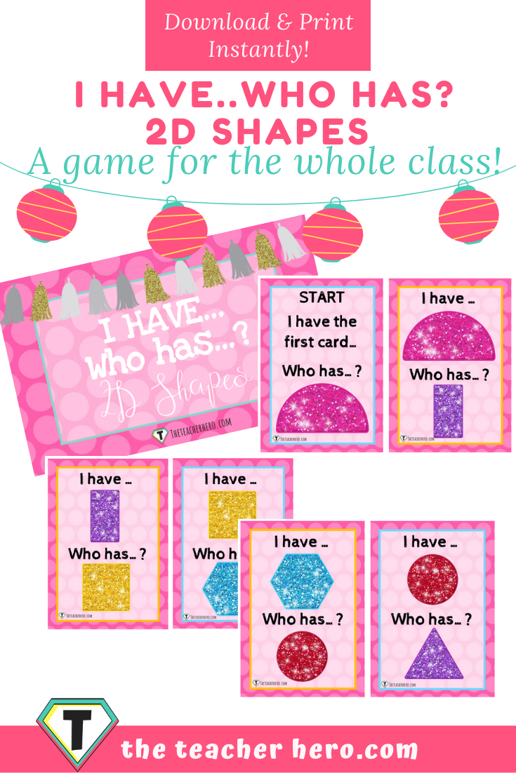 2D Shape Game: I have….who has..? - The Teacher Hero