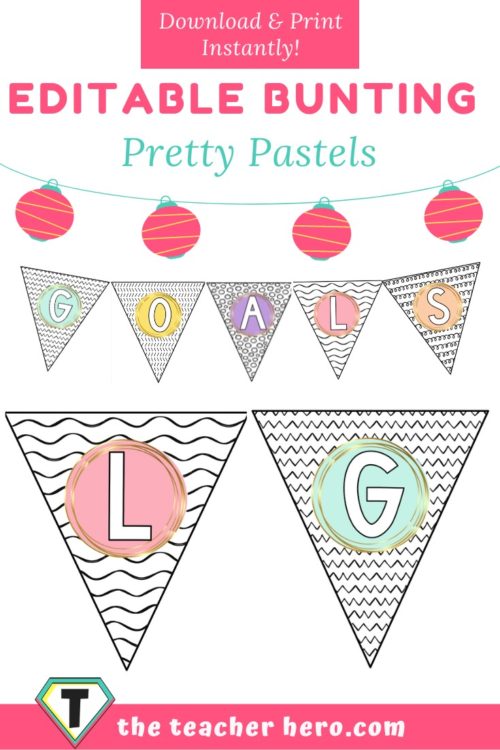 Editable Bunting- Pretty Pastels - The Teacher Hero