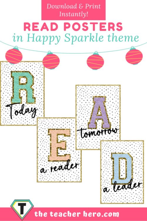READ Posters- Happy Sparkle Theme - The Teacher Hero