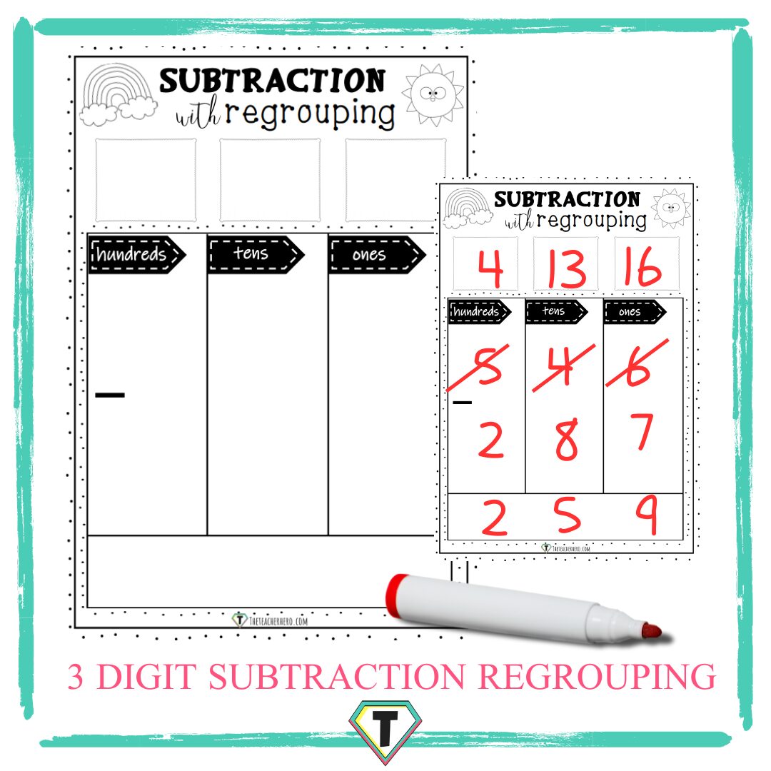 3 Digit Subtraction with Regrouping - The Teacher Hero